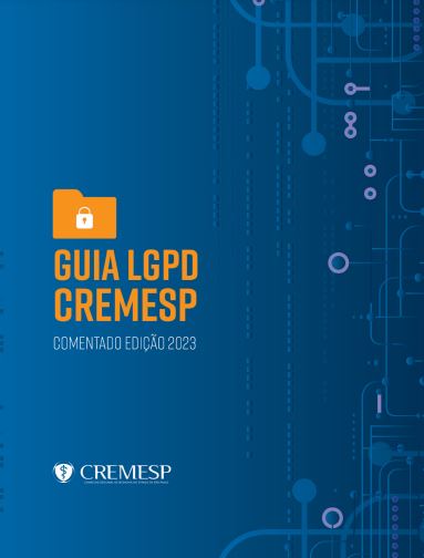 Cremesp lança guia sobre a Lei Geral de Proteção de Dados - Medicina S/A